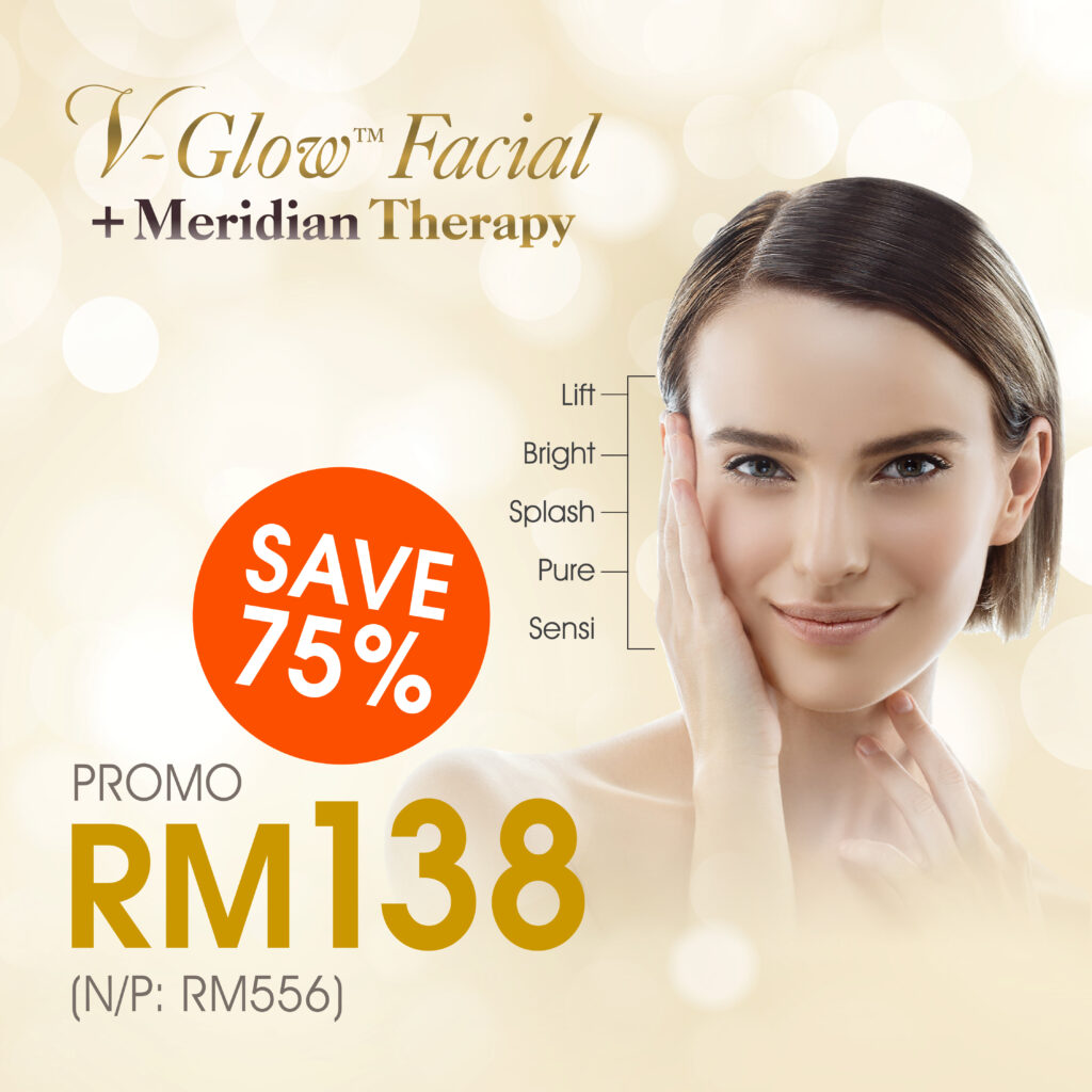 RM138 V-Glow Facial + Meridian Therapy - Verthys The Beauty Aesthetic